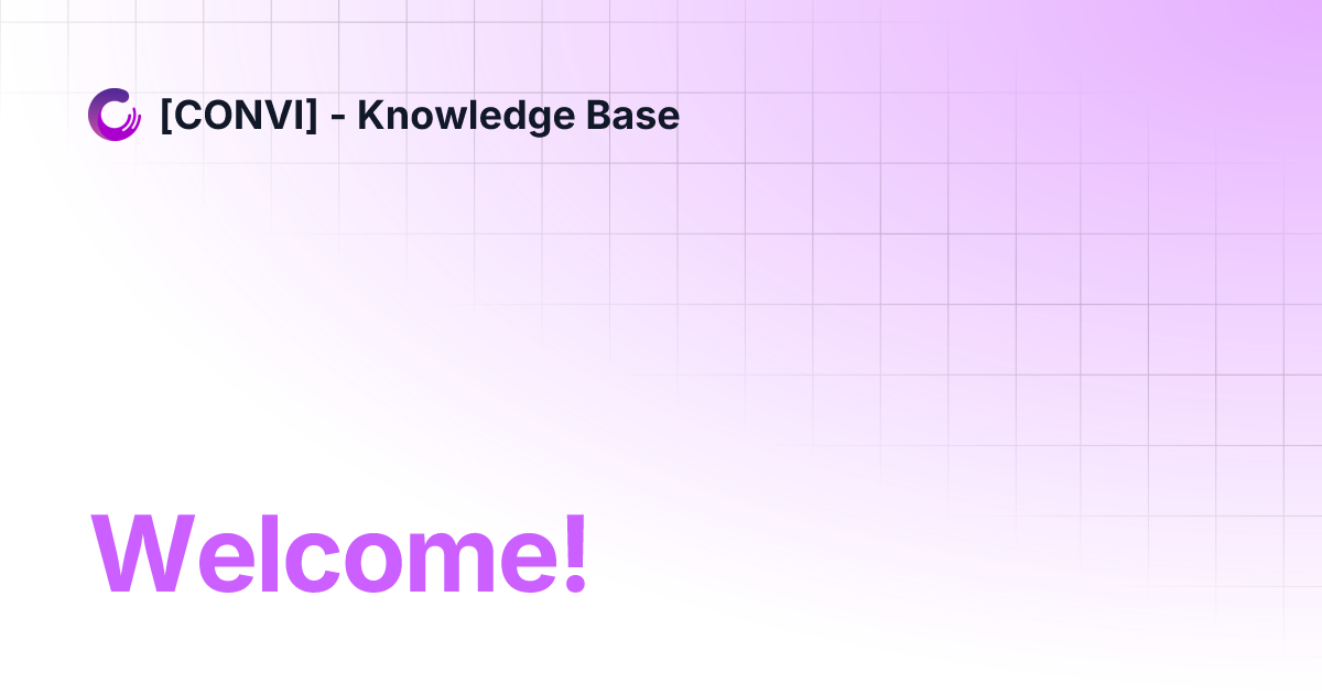 Welcome! | [CONVI] - Knowledge Base